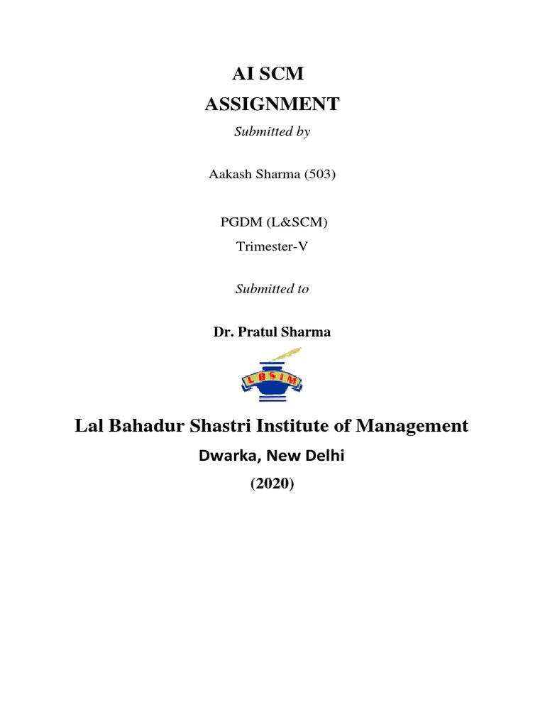 Ai SCM Assignment: Dwarka, New Delhi | PDF | Artificial Intelligence ...