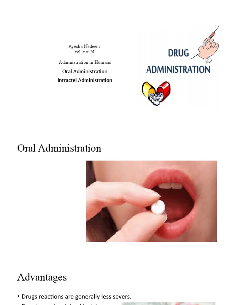 Oral Administration Intractel Administration: Ayesha Nadeem Roll No:24 ...