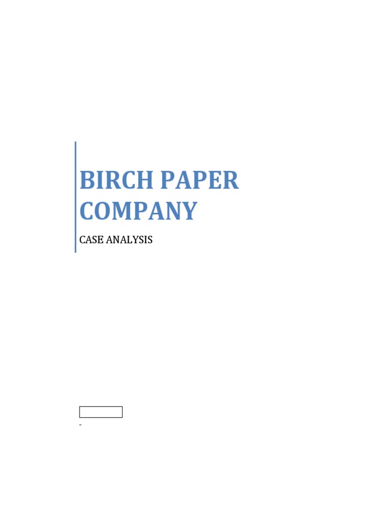 Birch Paper Co. | PDF | Profit (Economics) | Cost