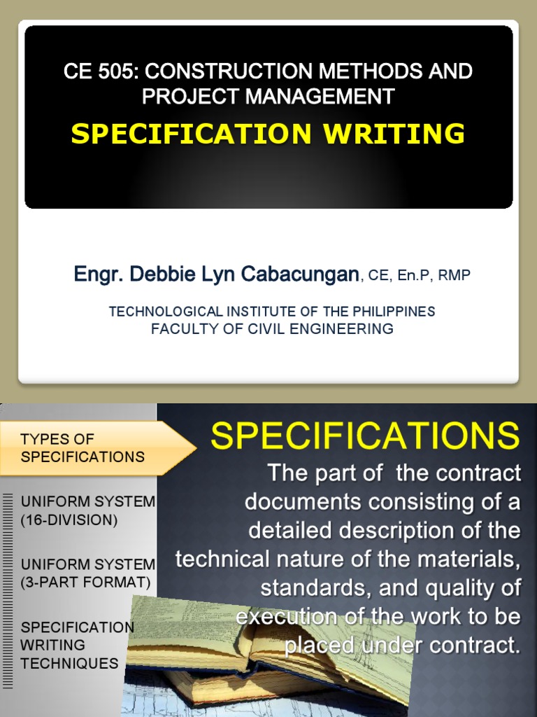 Specification Writing: Ce 505: Construction Methods and Project ...