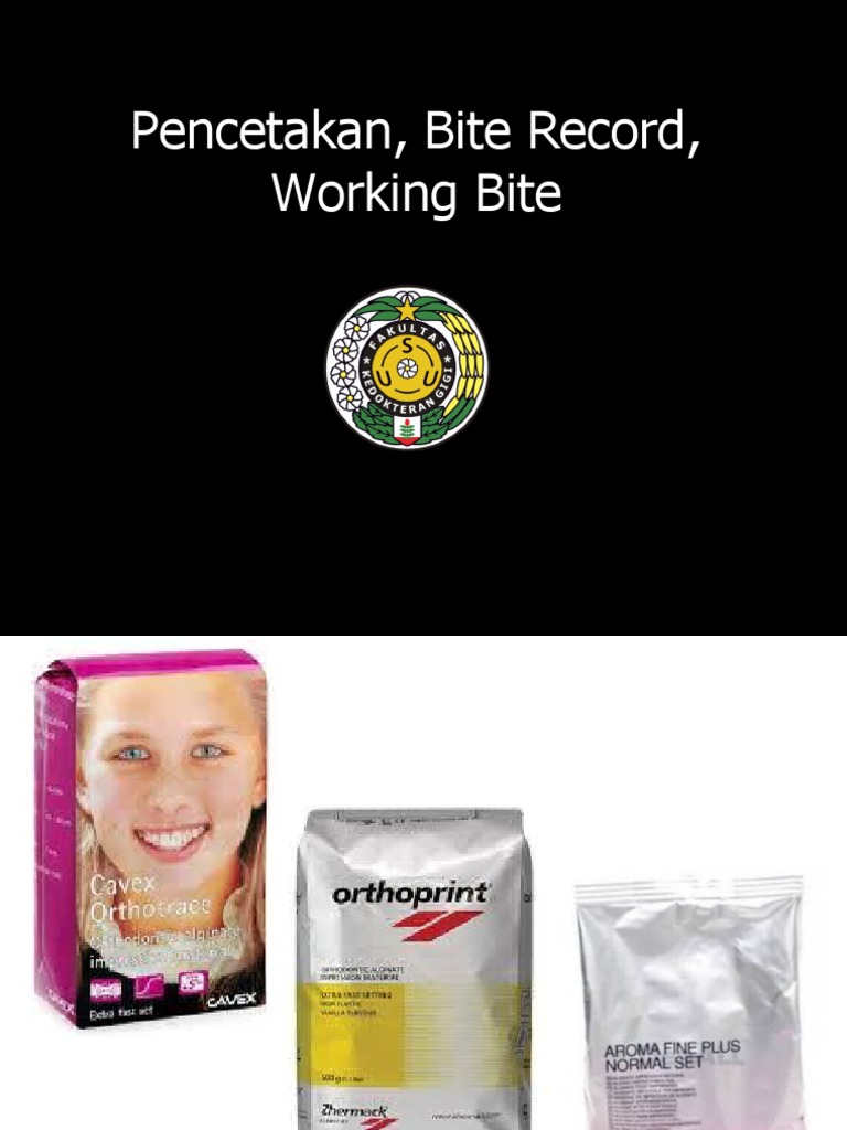Pencetakan, Bite Record, Working Bite | PDF