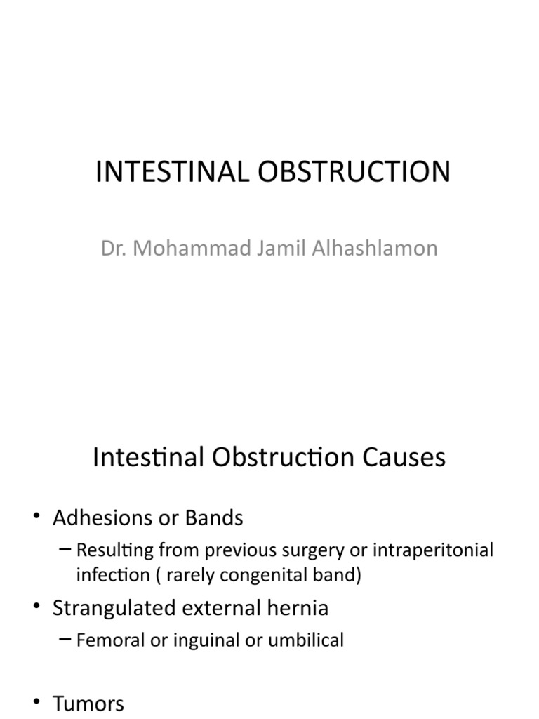 Intestinal Obstruction: Dr. Mohammad Jamil Alhashlamon | PDF ...