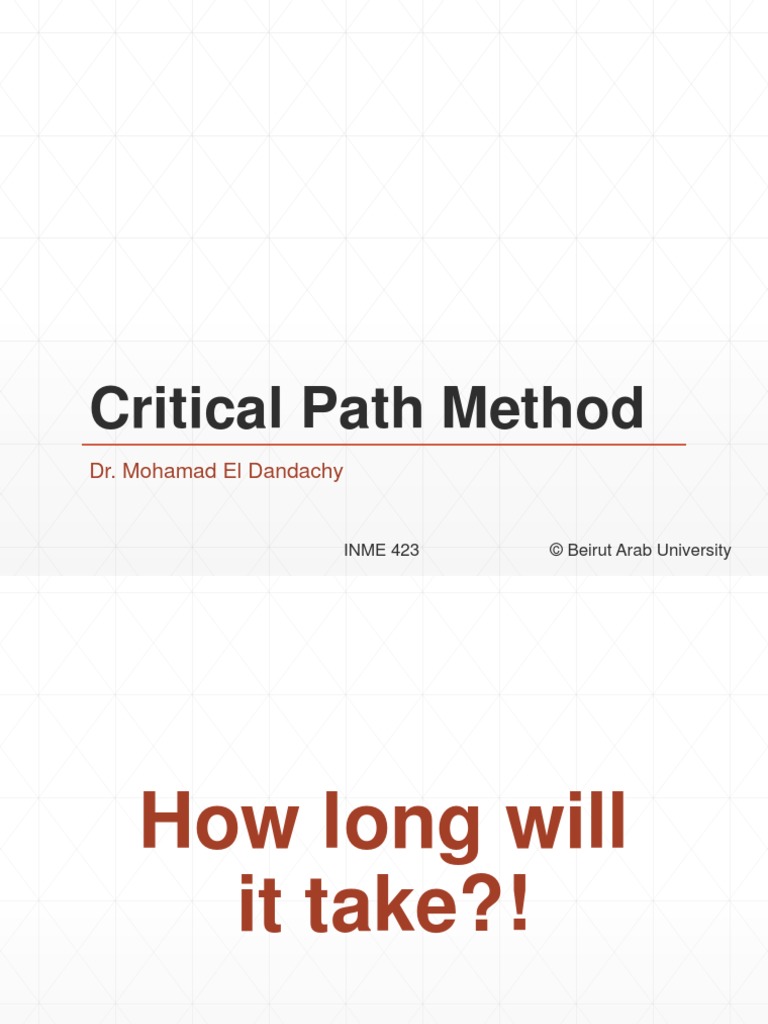 Lecture 04 Critical Path Method (CPM) PDF | PDF | Business