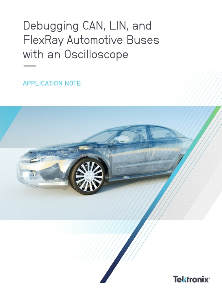 Debugging Can, Lin, and Flexray Automotive Buses With An Oscilloscope ...