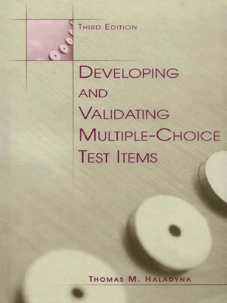Thomas M. Haladyna - Developing and Validating Multiple-Choice Test ...