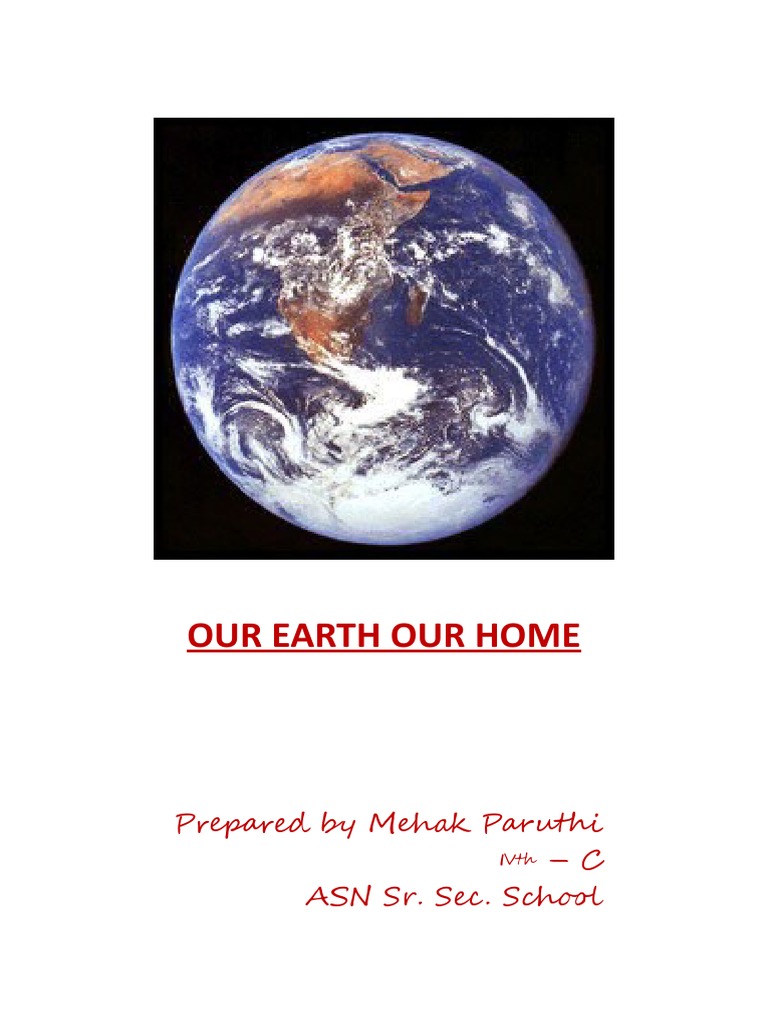 Our Earth Our Home | PDF