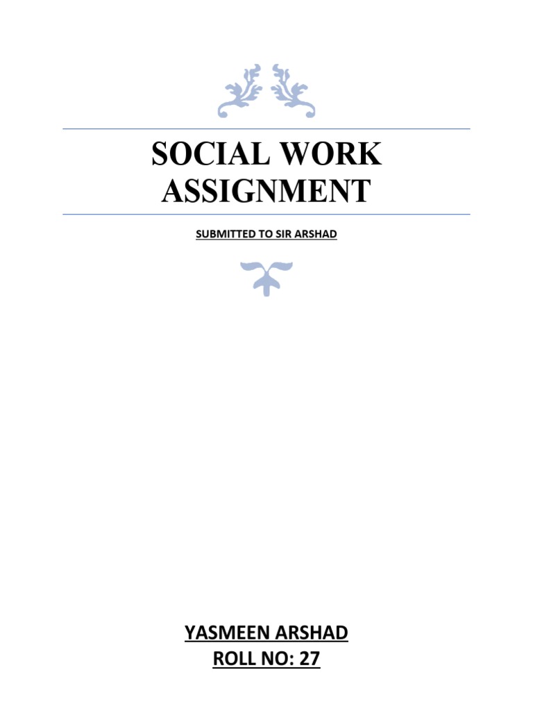 Social Worker Assignment | PDF | Social Work | Chronic Condition