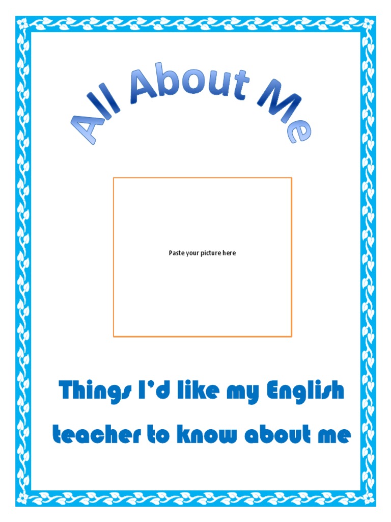 Things I'd Like My English Teacher To Know About Me: Paste Your Picture ...