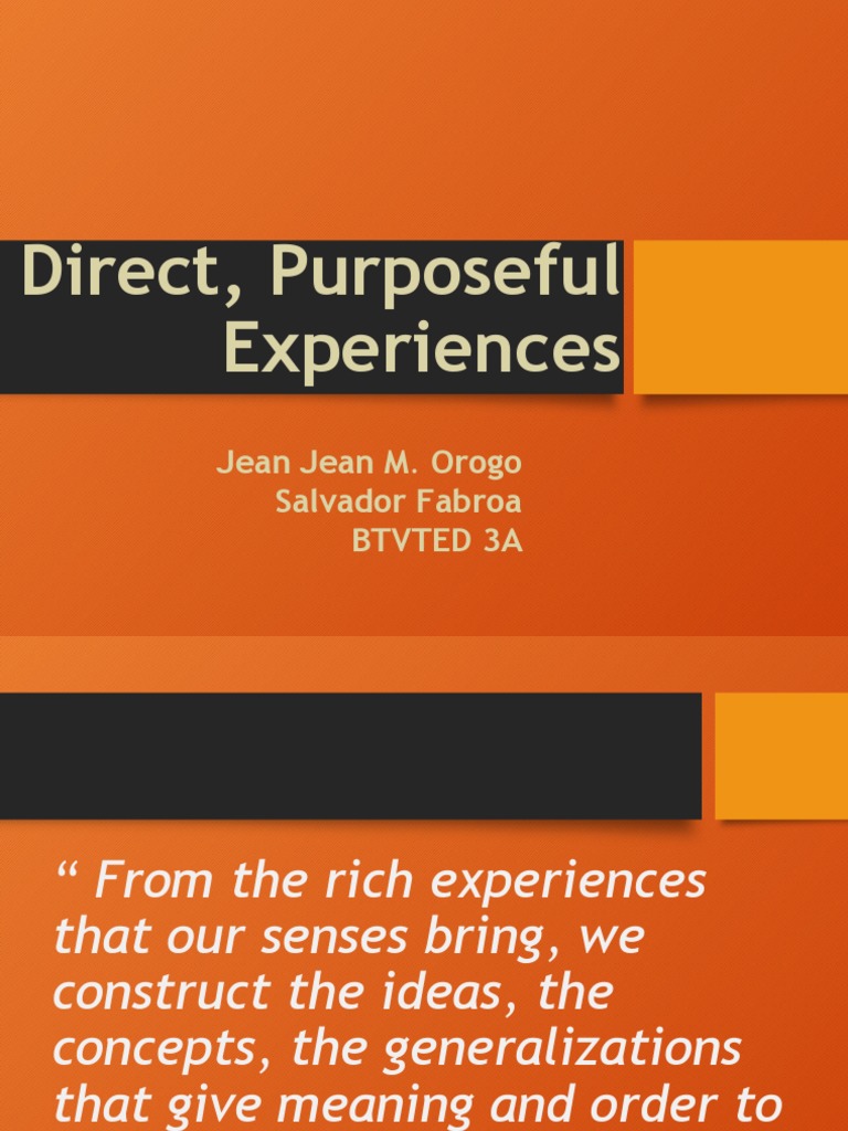 Direct Purposeful Experiences Report | PDF | Experience | Abstraction