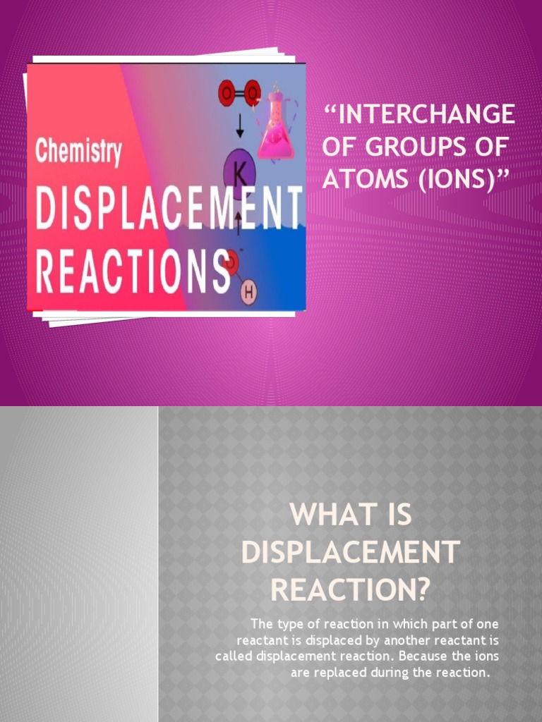 Displacement Reactions Explained: Types & Examples | PDF