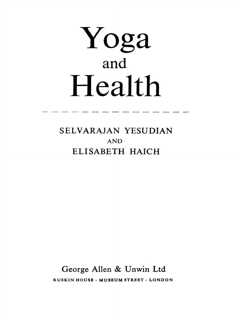 Selvarajan Yesudian, Elisabeth Haich, Yoga and Health | PDF