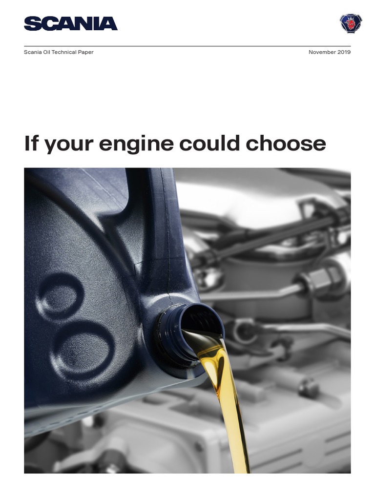 If Your Engine Could Choose: Scania Oil Technical Paper November 2019 ...