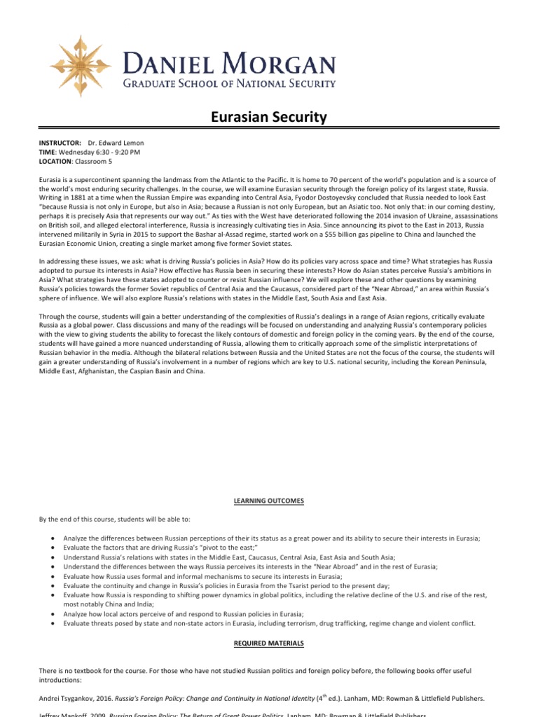 Eurasian Security: INSTRUCTOR: Dr. Edward Lemon TIME: Wednesday 6:30 ...