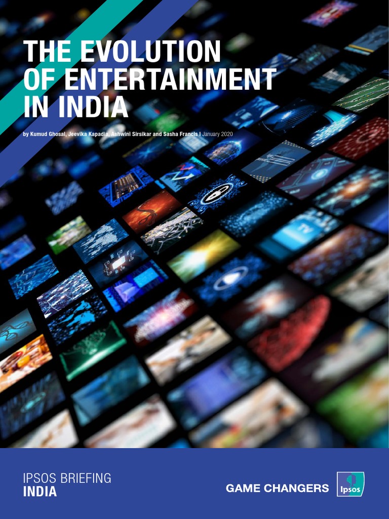The Evolution of Entertainment in India: Ipsos Briefing | PDF | Video ...
