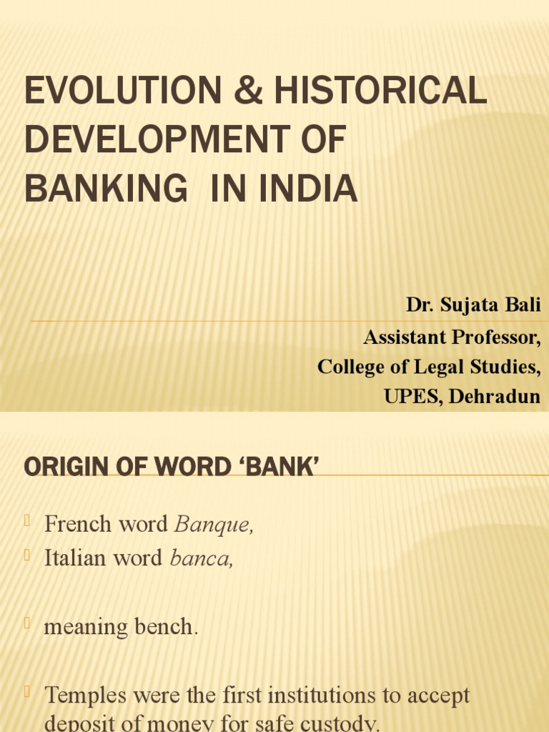 Evolution & Historical Development of Banking in India | PDF | Deposit ...