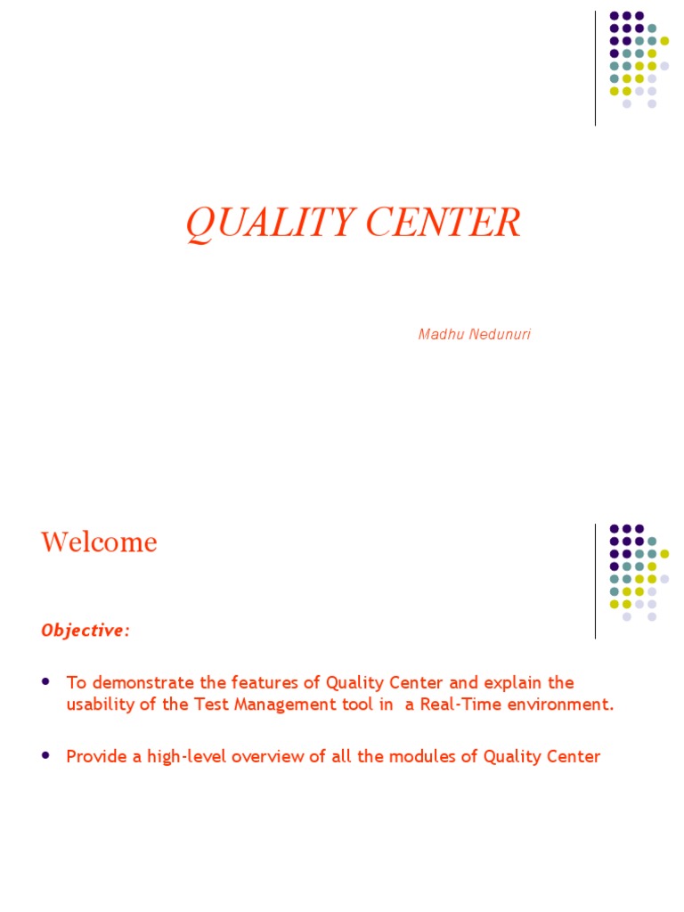 Quality Center: Madhu Nedunuri | PDF | Usability | Parameter (Computer Programming)