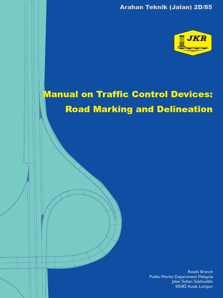 Arahan Teknik Jalan 2D 85 Road Marking and Delineation PDF | PDF ...