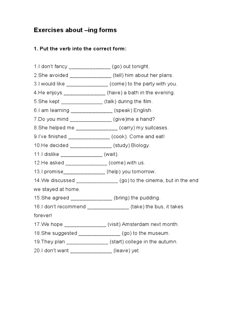 Exercises About - Ing Forms: 1. Put The Verb Into The Correct Form | PDF
