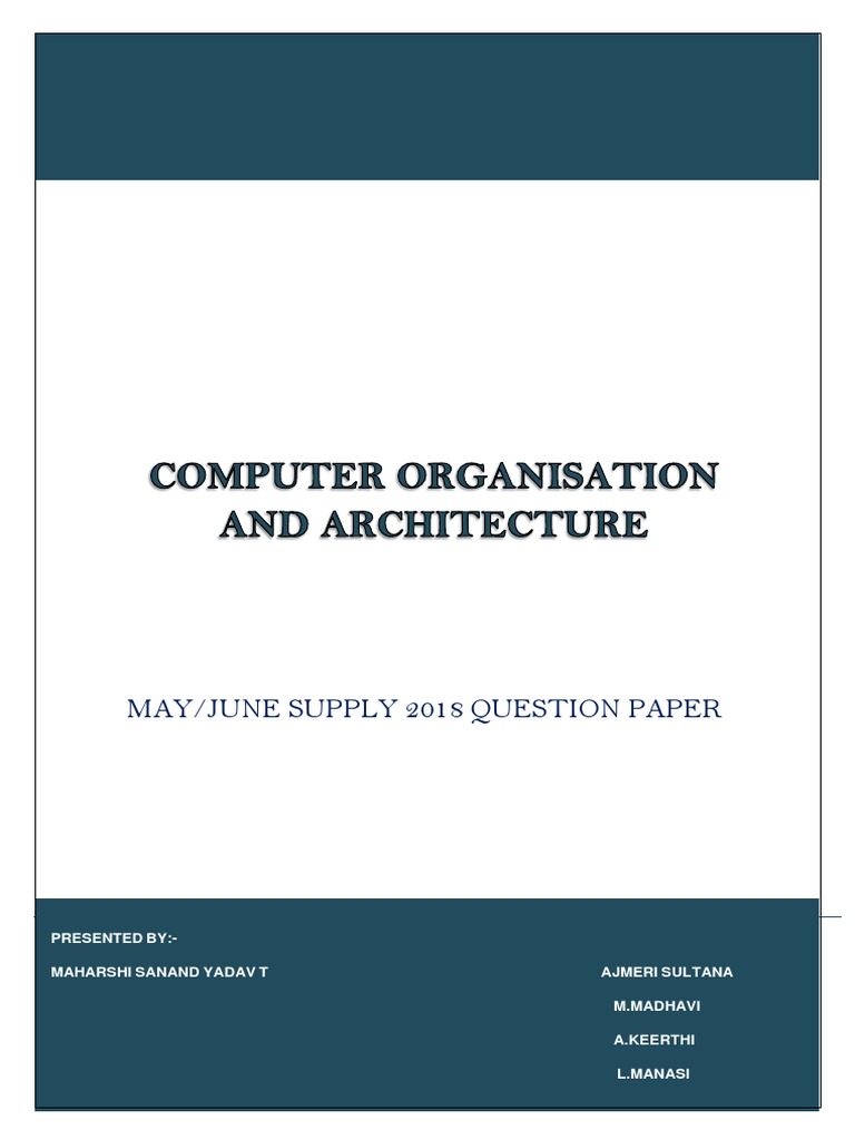 Computer Organization and Architecture (COA) May June Supply 2018 ... Computer Organization and Architecture (COA) May June Supply 2018 ...