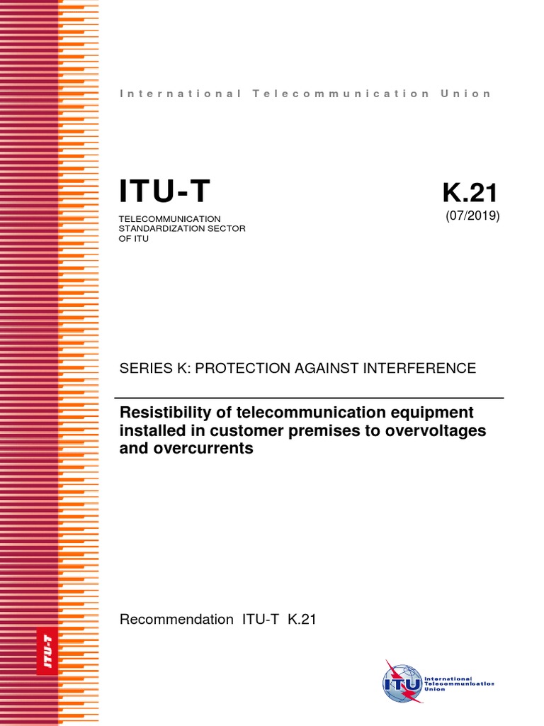 ITU - T - K.21 - 2019 - Resistibility of Telecom Equipment in Customer ...