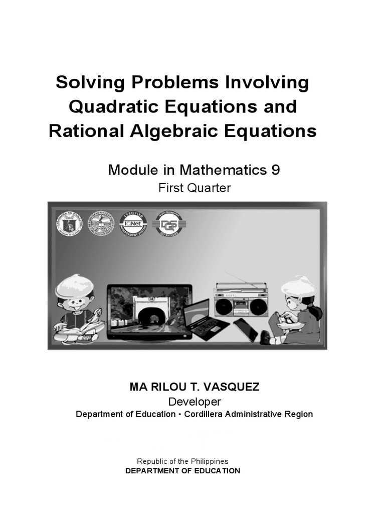 Solving Problems Involving Quadratic Equations and Rational Algebraic ...