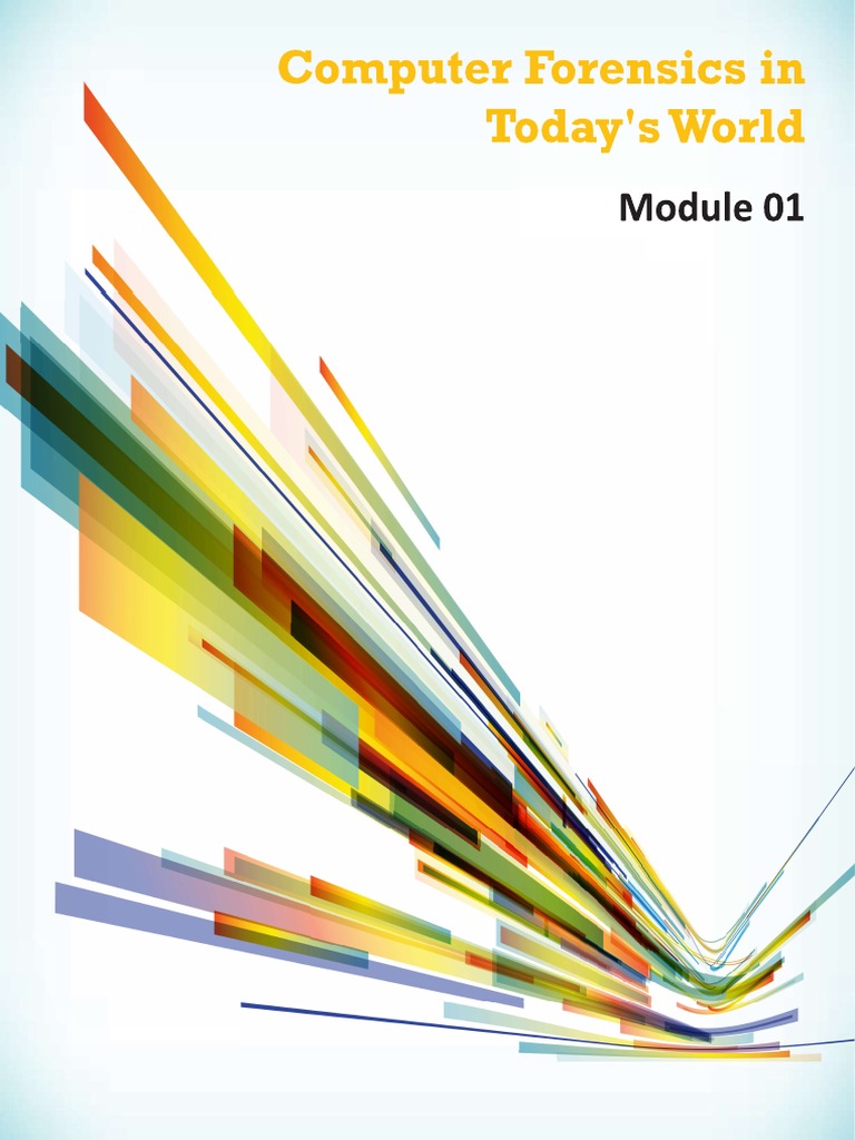 CHFIv9 Module 01 Computer Forensics in Today's World PDF | PDF