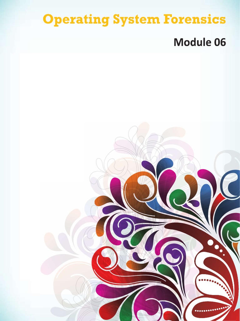CHFIv9 Module 06 Operating System Forensics | PDF