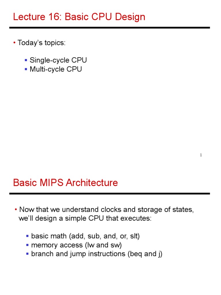 Lecture 16: Basic CPU Design: Today's Topics: Single-Cycle CPU Multi-Cycle CPU | PDF | Central ...