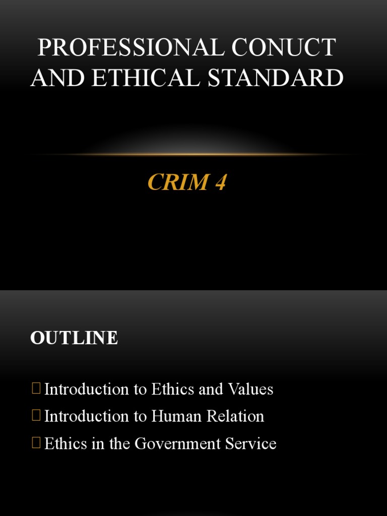 Crim 4 Professional Conduct and Ethical Standard | PDF | Value (Ethics ...