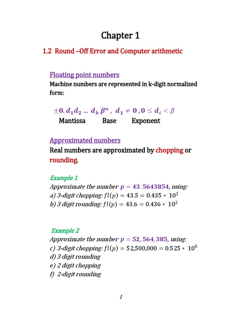 1.2 Round - Off Error and Computer Arithmetic: Floating Point Numbers ...