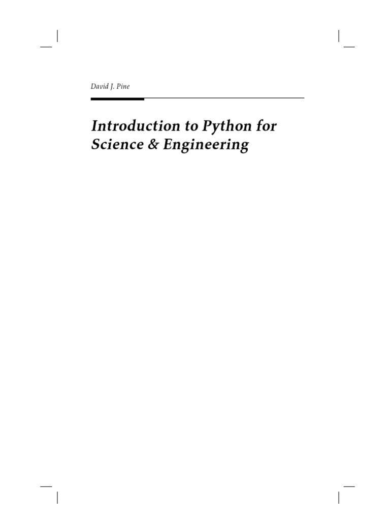 Introduction To Python For Science & Engineering: David J. Pine | PDF | Parameter (Computer ...