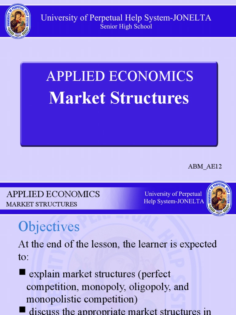 Applied Economics: Market Structures | PDF | Monopoly | Perfect Competition
