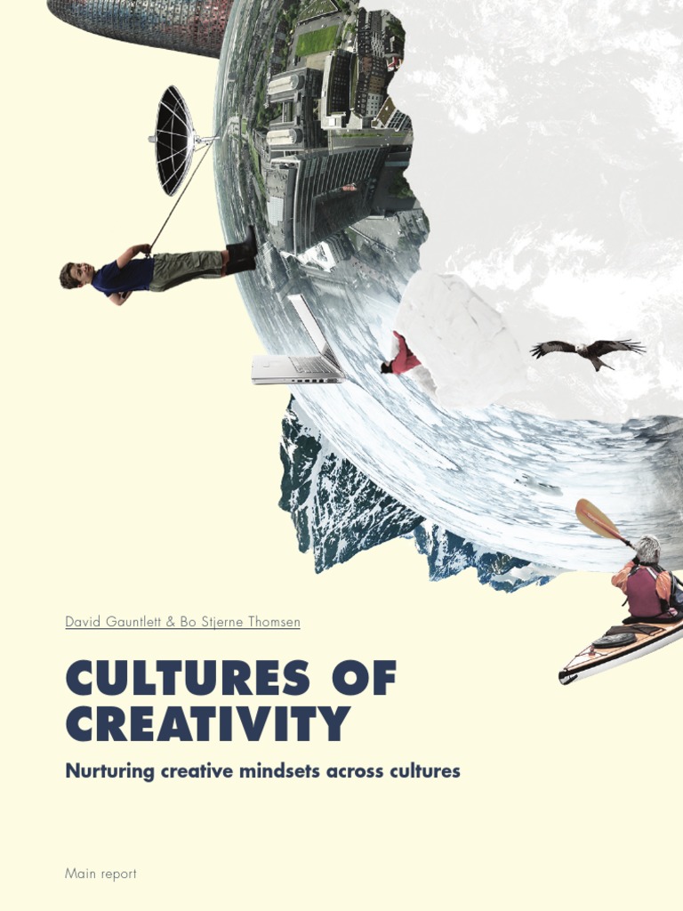 Cultures of Creativity Lego Fonden 2013 PDF | PDF | Creativity | Mindset