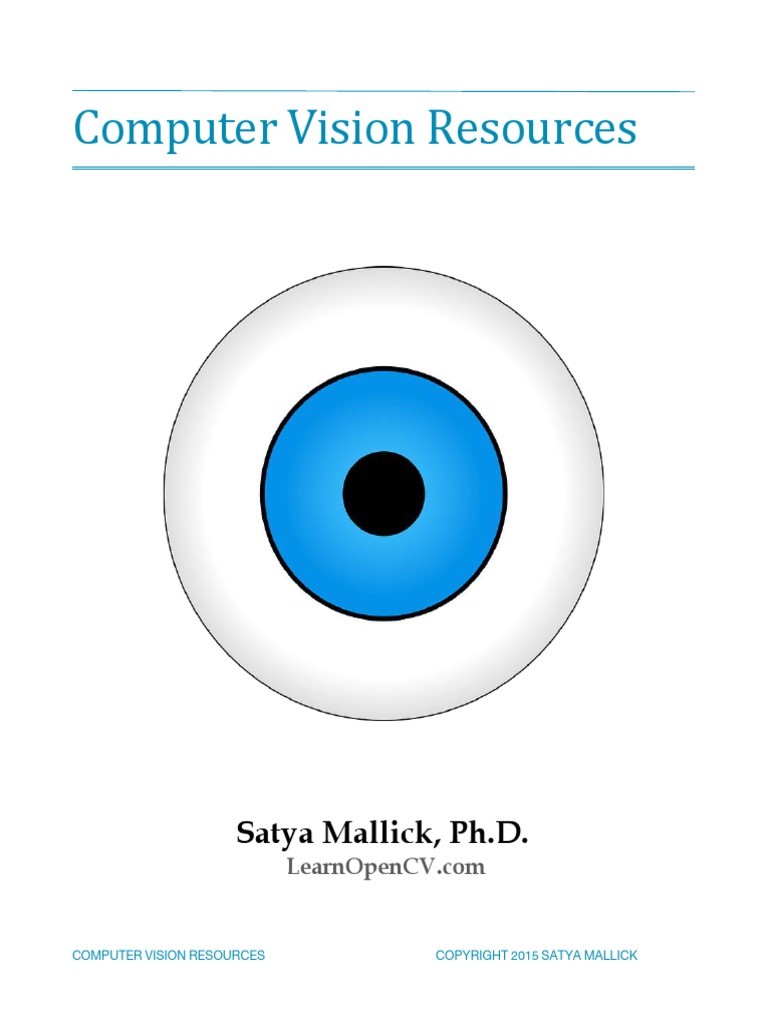 Computer Vision Resources: Satya Mallick, PH.D | PDF | Matlab | Deep Learning