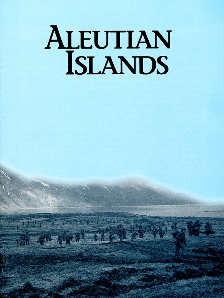 WWII Aleutian Islands Campaign Overview | PDF | Battle Of Midway | Warfare