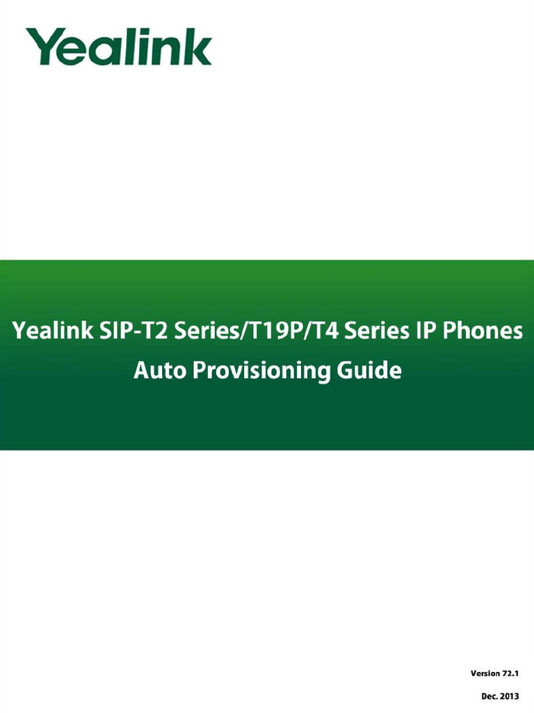 Yealink SIP-T2 Series T19P T4 Series IP Phones Auto Provisioning Guide V72 1 PDF | PDF | Session ...