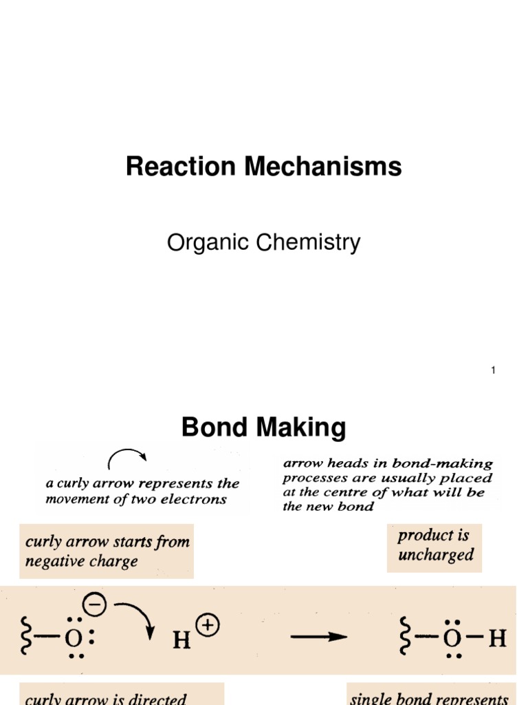 Reaction Mechanisms: Organic Chemistry | PDF | Chemical Bond | Valence (Chemistry)