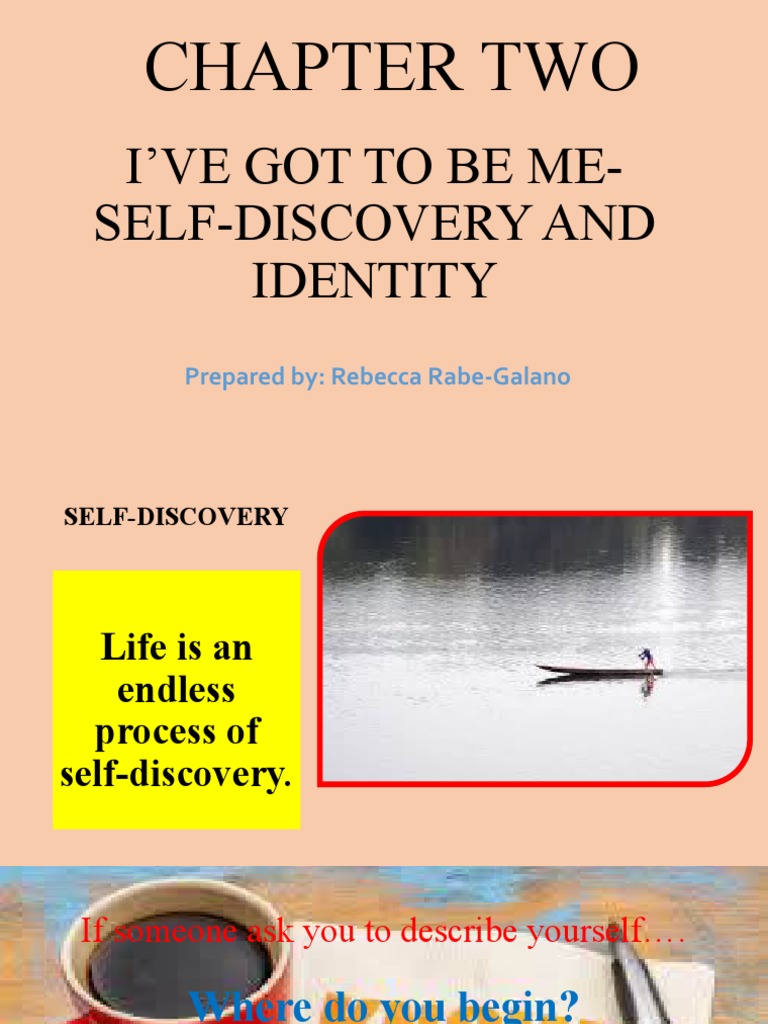 Chapter Two: I'Ve Got To Be Me-Self-Discovery and Identity | PDF | Identity (Social Science ...