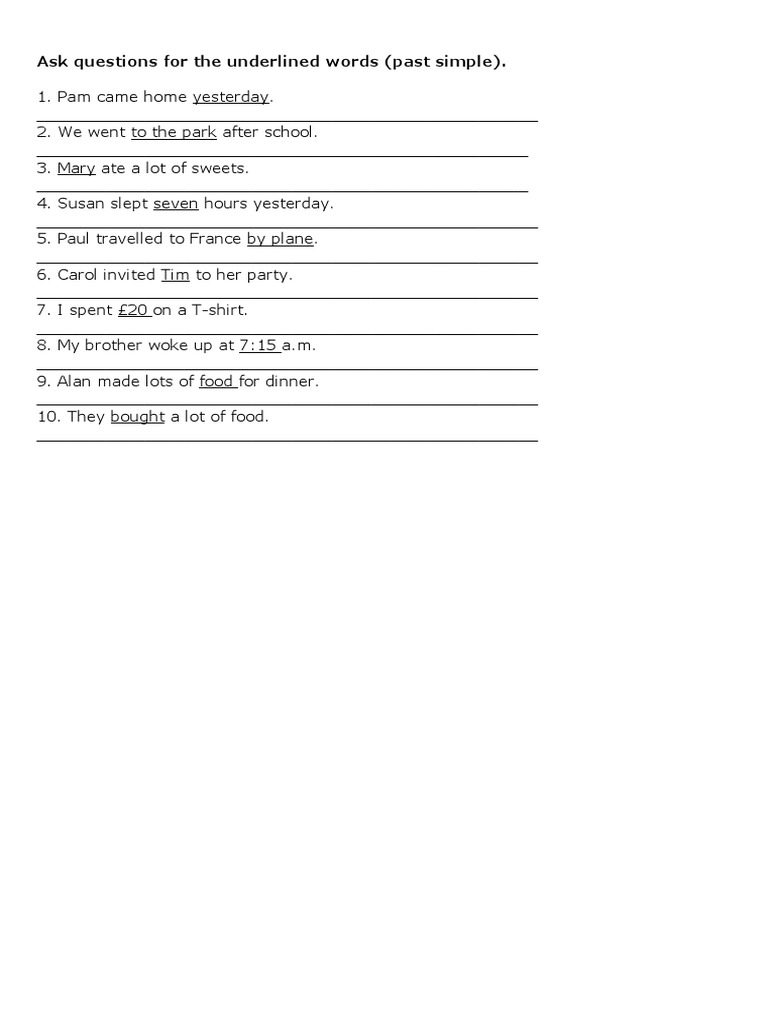 Ask Questions For The Underlined Words (Past Simple) | PDF