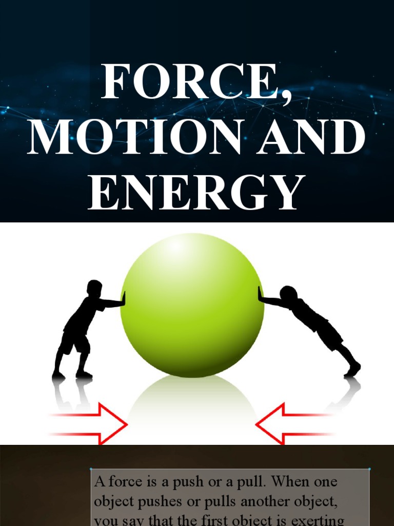 Force, Motion and Energy | PDF | Friction | Force