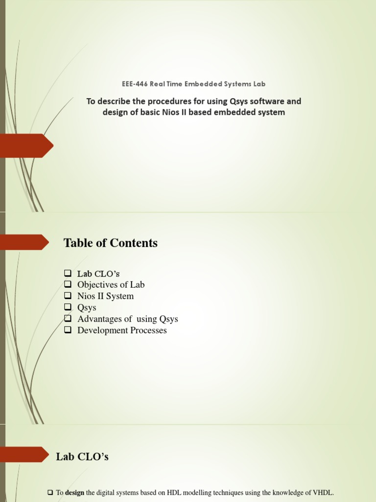 To Describe The Procedures For Using Qsys Software and Design of Basic Nios II Based Embedded ...