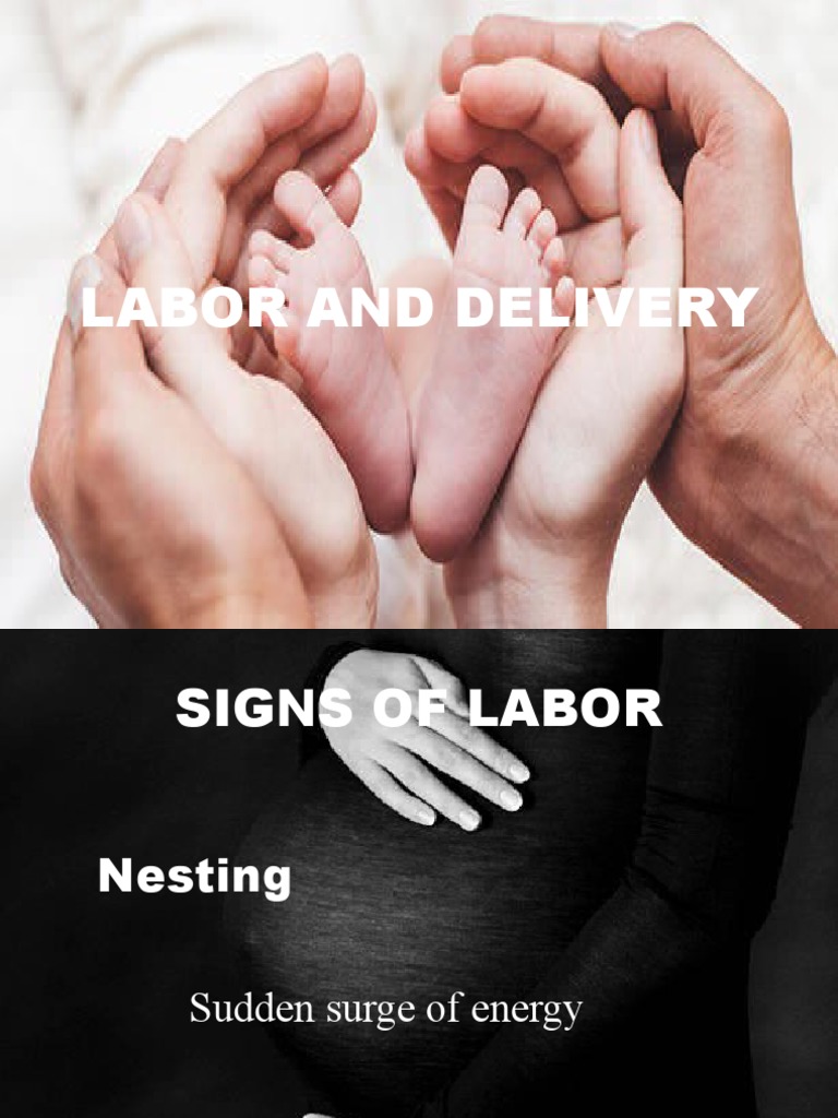 Labor and Delivery: Signs and Stages | PDF | Childbirth | Breastfeeding
