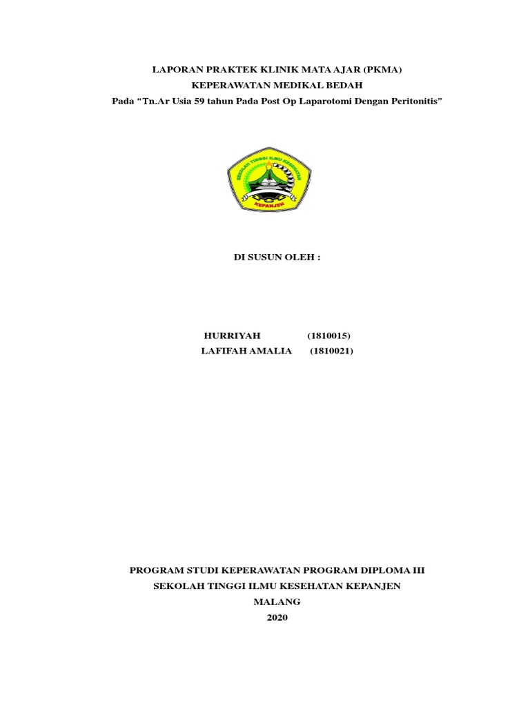 Kelompok 2 (Laporan Dan Askep PKMA KMB Pada Post Op Laparotomi Dengan Peritonitis) STIKes ...