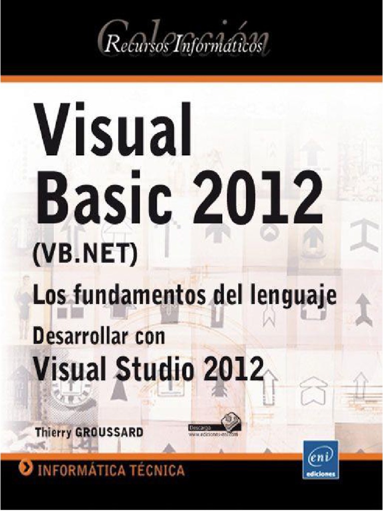 Visual Basic 2012 (VB - NET) - Los Fundamentos Del Lenguaje PDF | PDF | .NET Framework | Básico