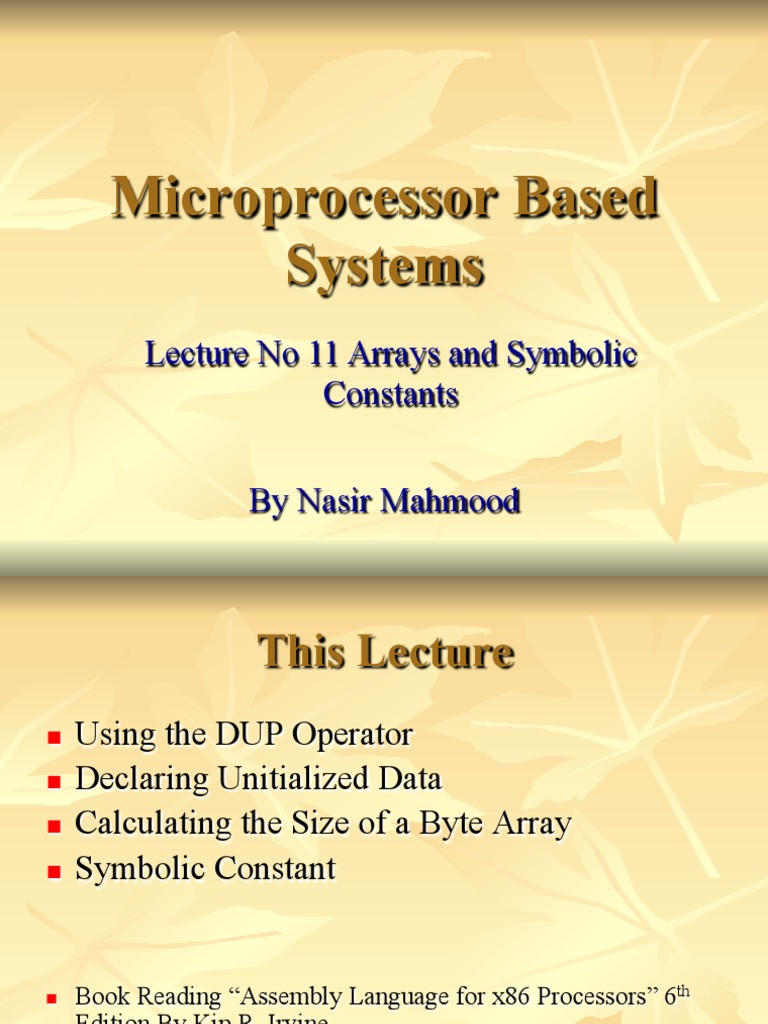 11 Microprocessor Systems Lecture No 11 Arrays and Symbolic Constants | PDF | Assembly Language ...