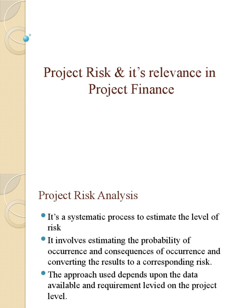 Project Risk & It's Relevance in Project Finance | PDF | Project ...