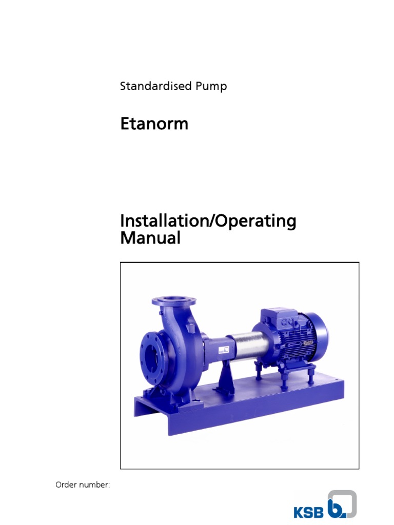 Etanorm KSB PUMP O&M Manual | PDF | Pump | Bearing (Mechanical)