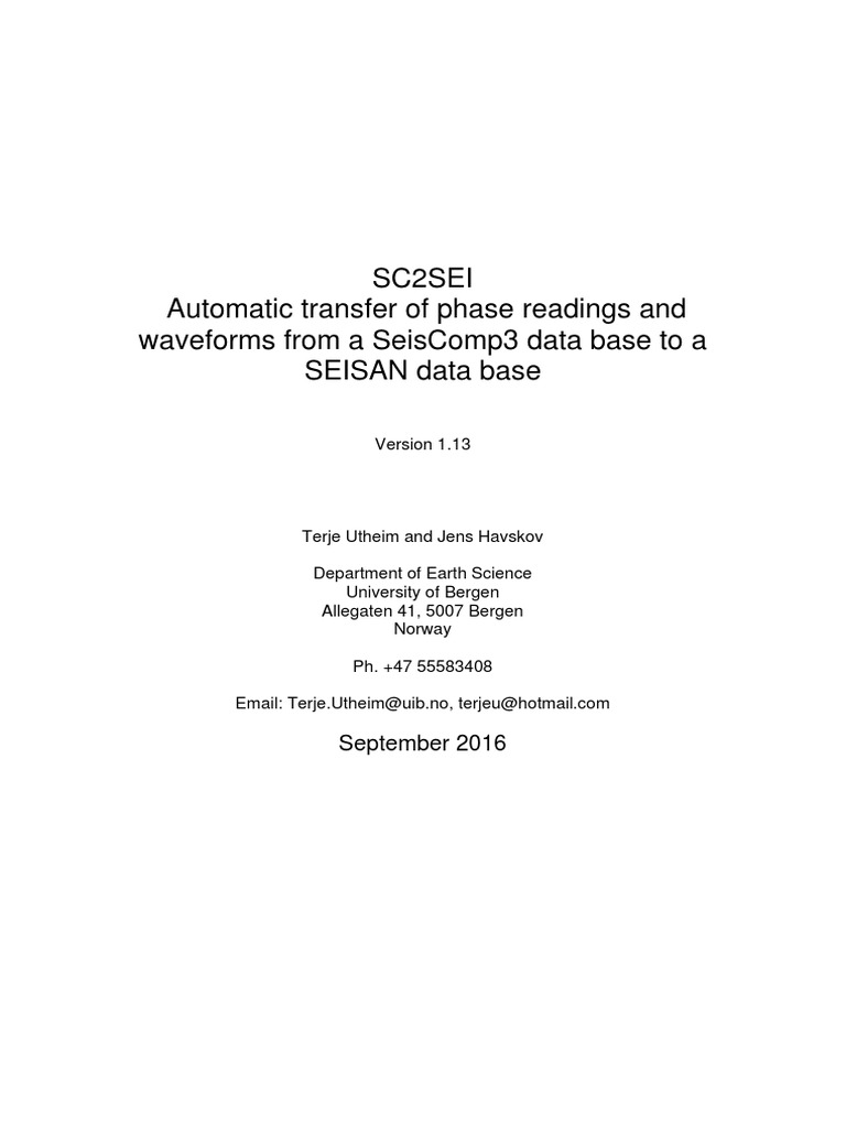 Sc2Sei Automatic Transfer of Phase Readings and Waveforms From A Seiscomp3 Data Base To A Seisan ...