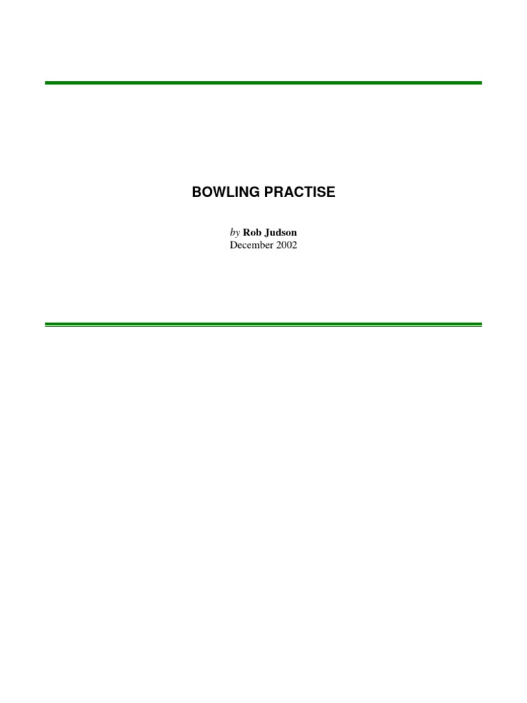 Bowling Practise: by Rob Judson | PDF | Bowling (Cricket) | Measurement
