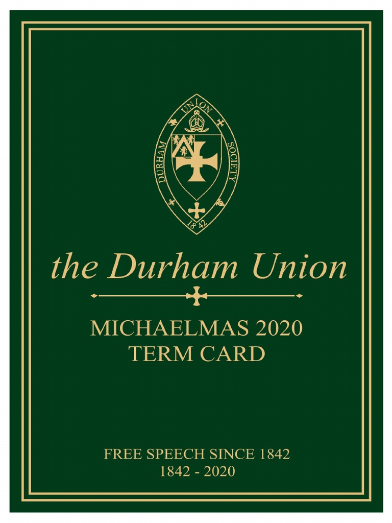 Durham Union - Michaelmas 2020 Term Card - President Tristan Pahl - v1 ...
